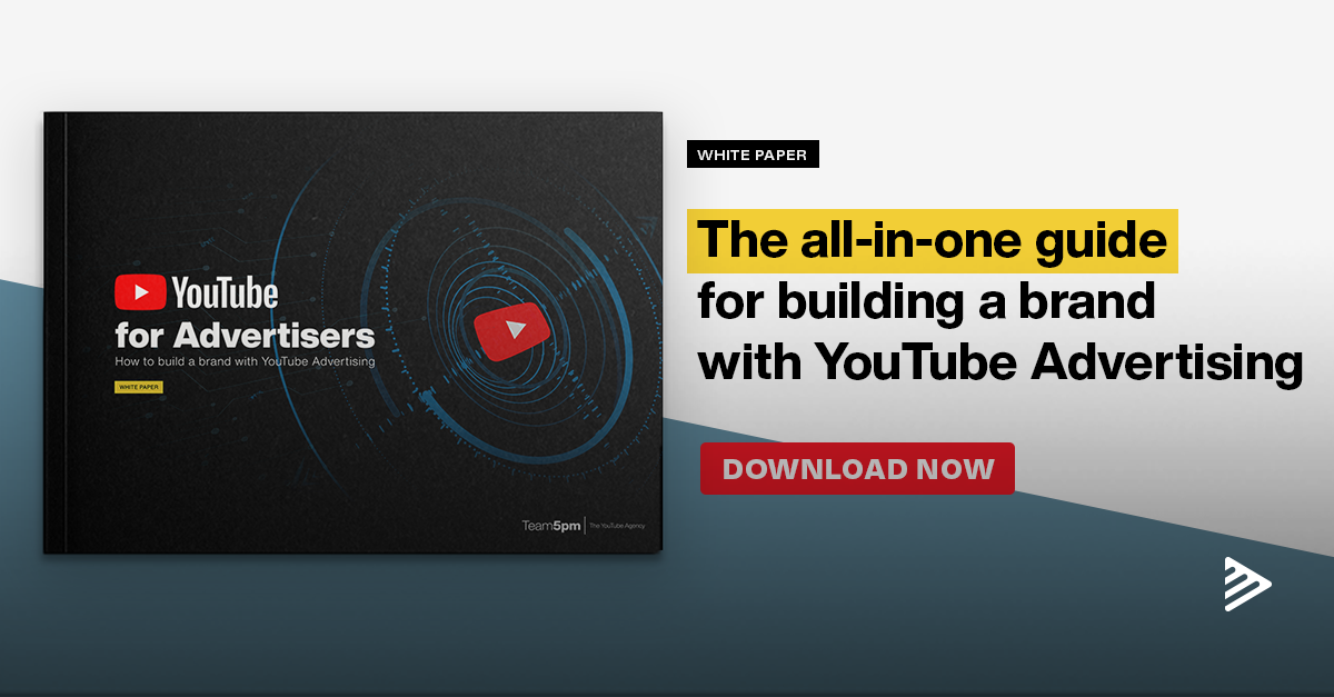 Free white paper: Maximise your ROI with YouTube advertising | Team5pm